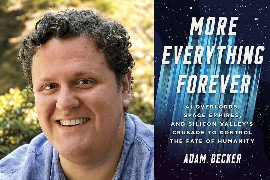 Adam Becker’s ‘More Everything Forever’ challenges the AI apocalypse ...